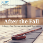 After the Fall: A Step-by-Step Approach to Post-Fall Assessment - The ...