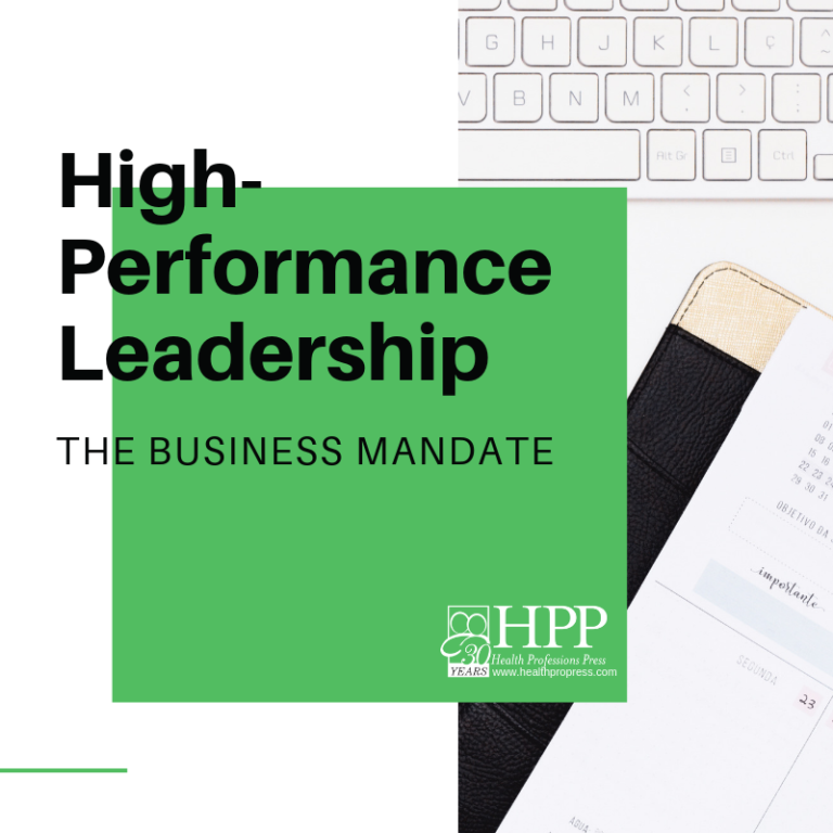 High-Performance Leadership: The Business Mandate - The HPP Resource CenterThe HPP Resource Center
